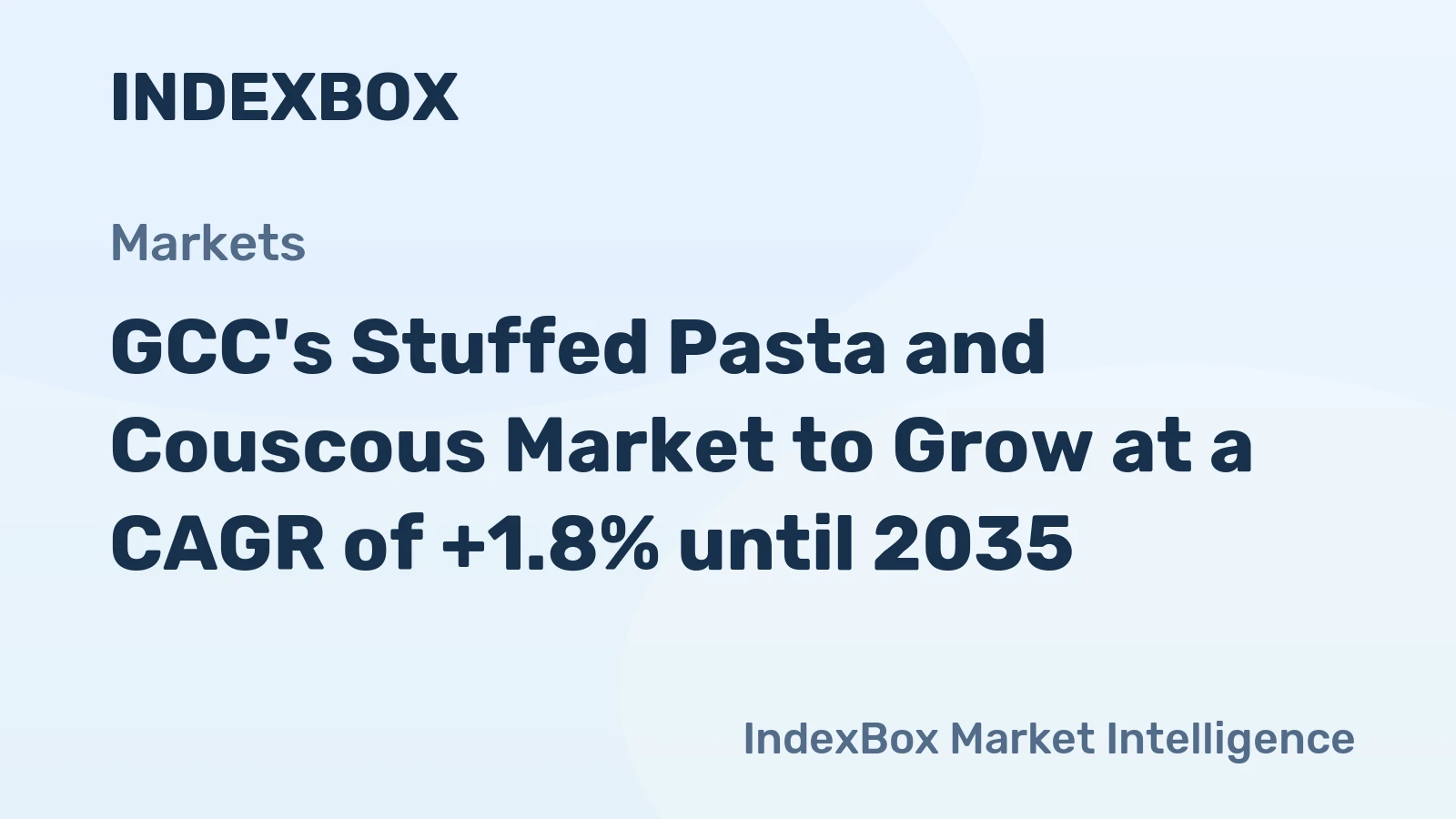 GCC's Stuffed Pasta and Couscous Market to Grow at a CAGR of +1.8% until 2035