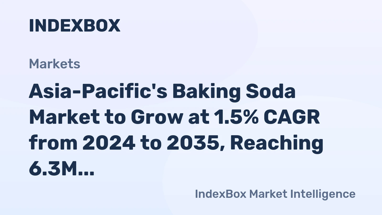 Asia-Pacific's Baking Soda Market to Grow at 1.5% CAGR from 2024 to 2035, Reaching 6.3M Tons by 2035