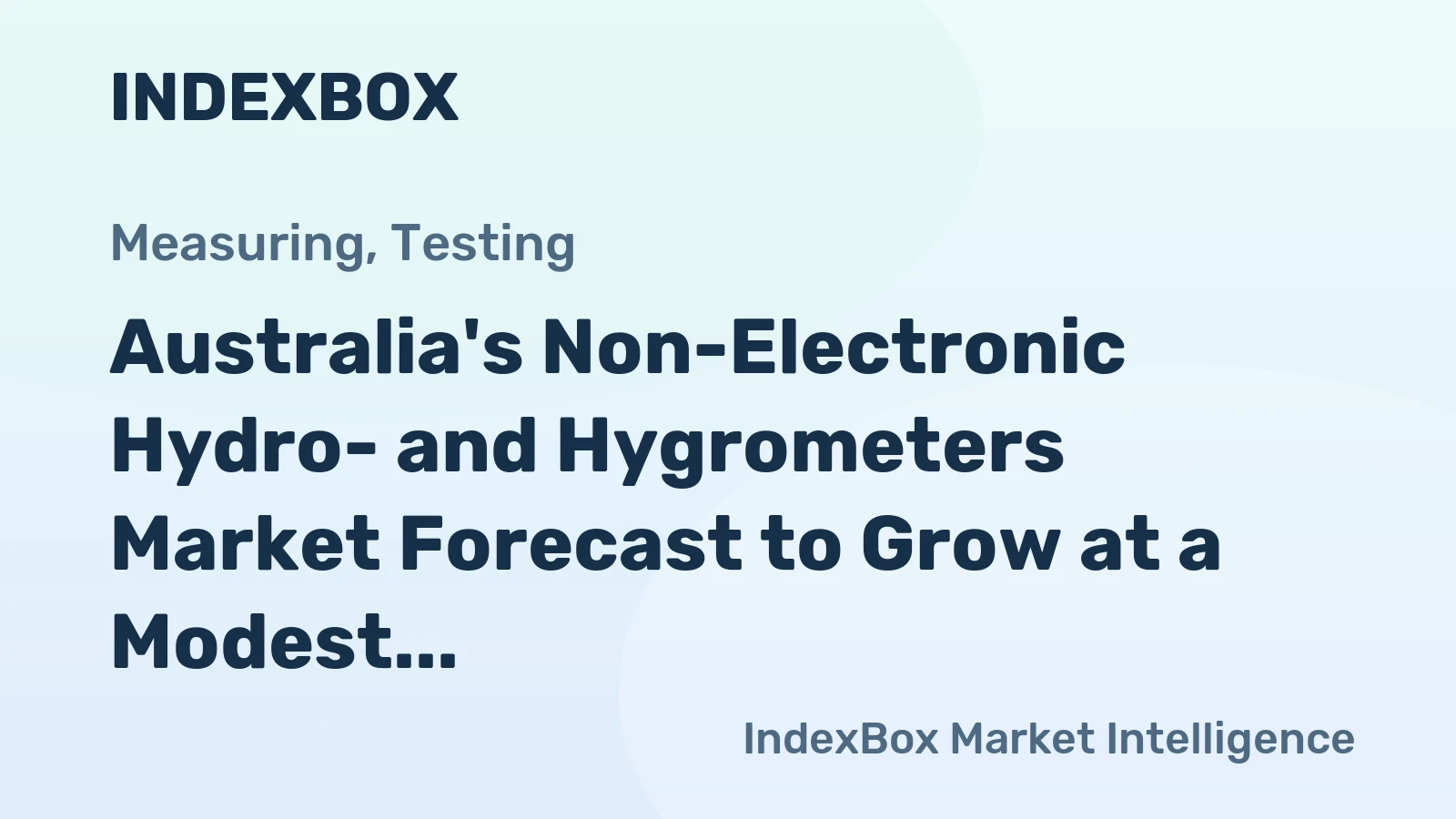 Australia's Non-Electronic Hydro- and Hygrometers Market Forecast to Grow at a Modest CAGR of +0.7% Through 2035