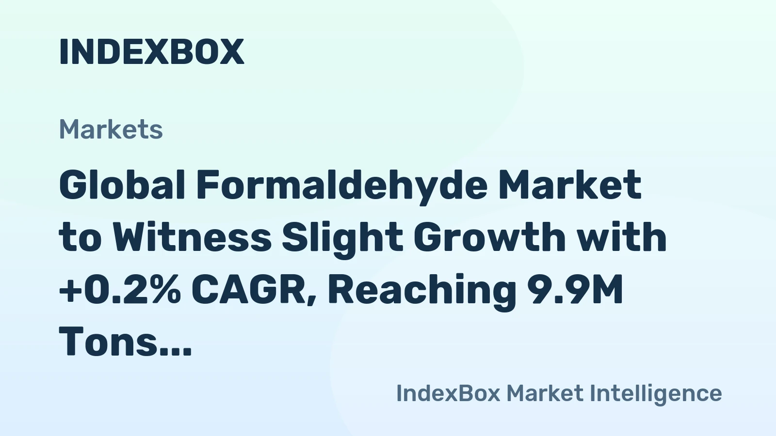 Global Formaldehyde Market to Witness Slight Growth with +0.2% CAGR, Reaching 9.9M Tons by 2035
