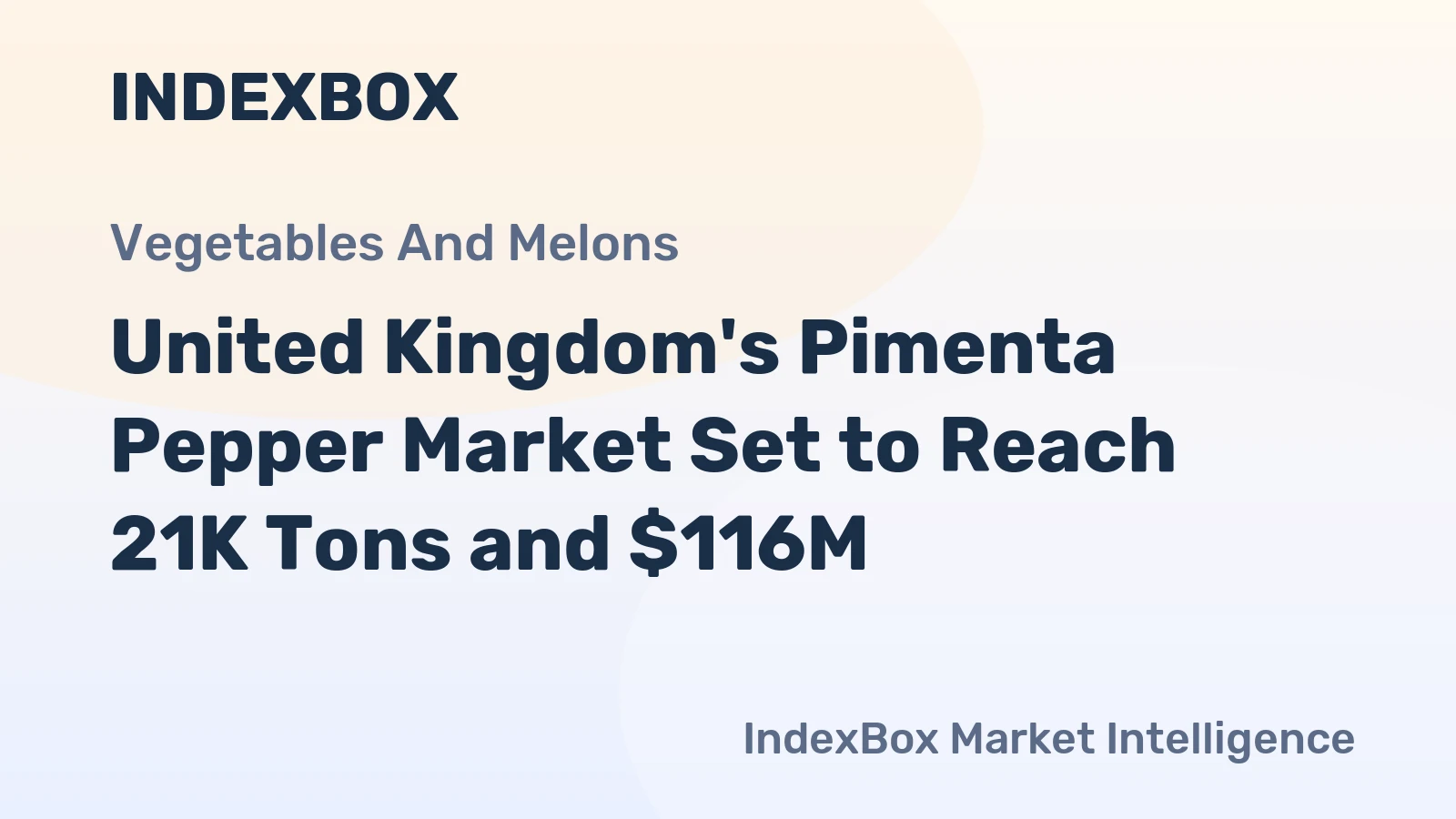 United Kingdom's Pimenta Pepper Market Set to Reach 21K Tons and $116M