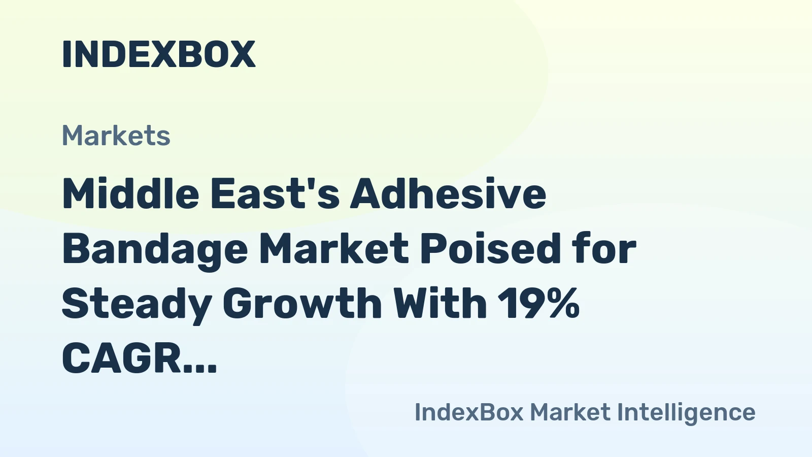 Middle East's Adhesive Bandage Market Poised for Steady Growth With 19% CAGR in Value Through 2035