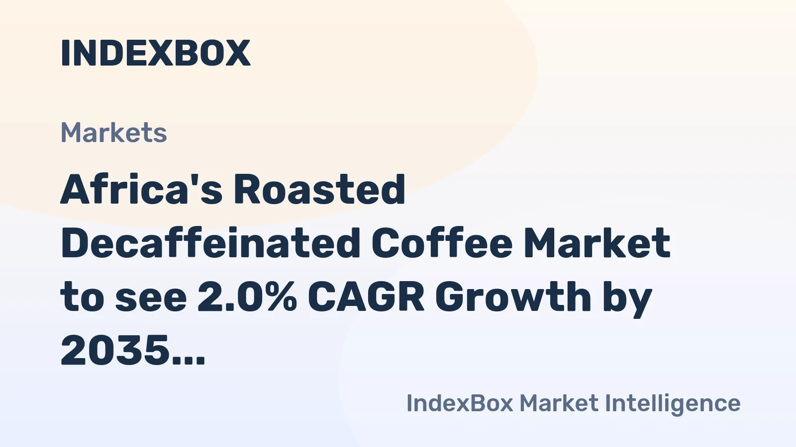 Africa's Roasted Decaffeinated Coffee Market to see 2.0% CAGR Growth by 2035