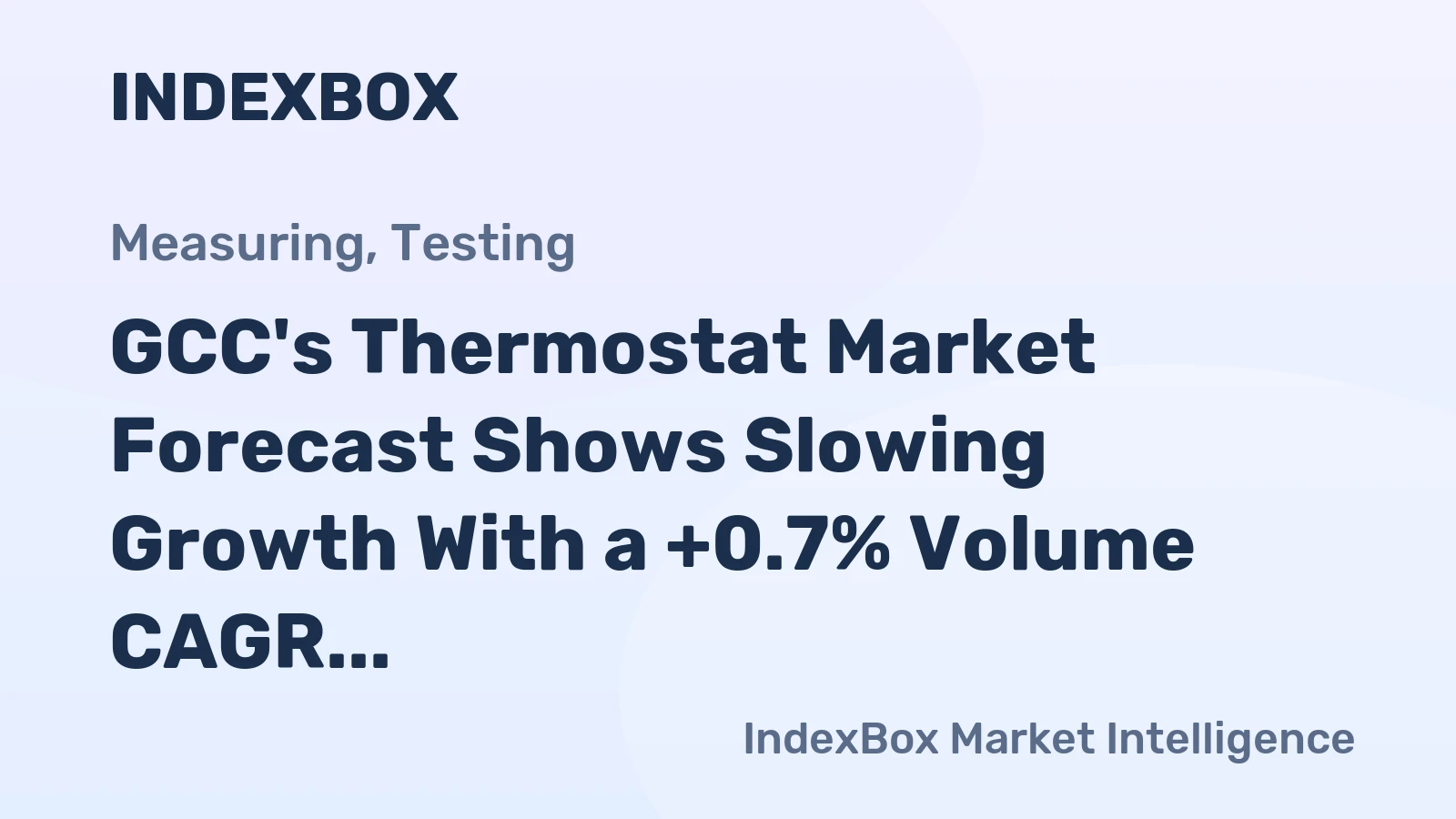 GCC's Thermostat Market Forecast Shows Slowing Growth With a +0.7% Volume CAGR Through 2035