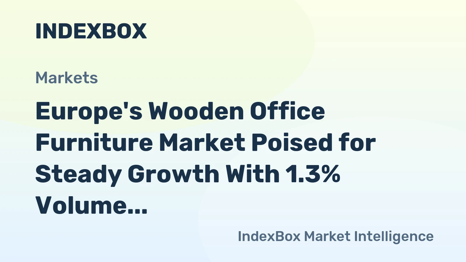 Europe's Wooden Office Furniture Market Poised for Steady Growth With 1.3% Volume CAGR Through 2035