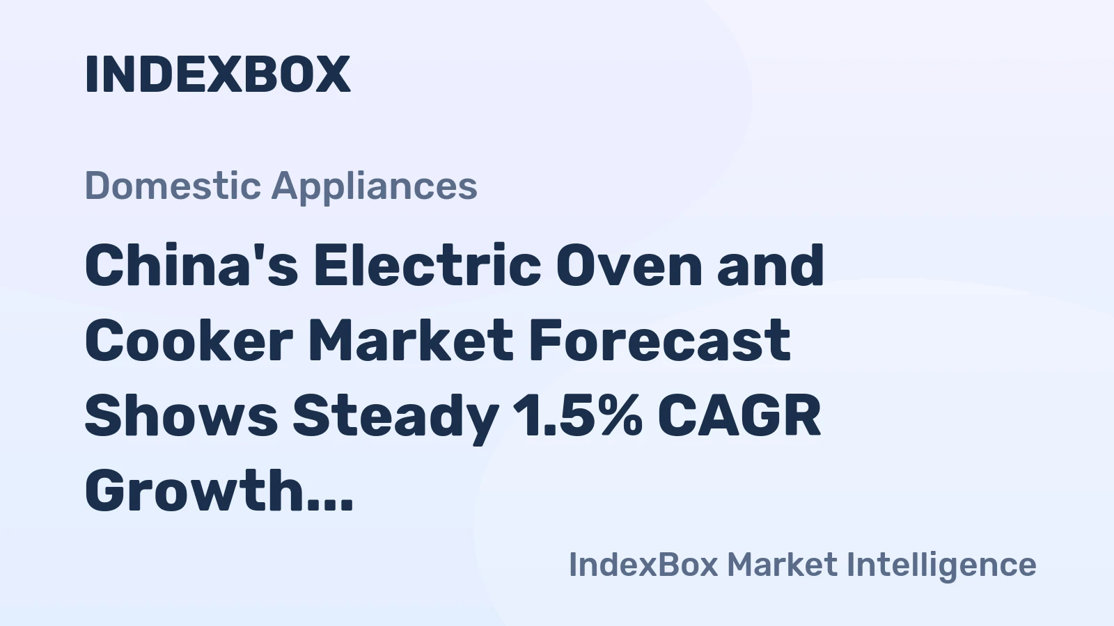 China's Electric Oven and Cooker Market Forecast Shows Steady 1.5% CAGR Growth Through 2035
