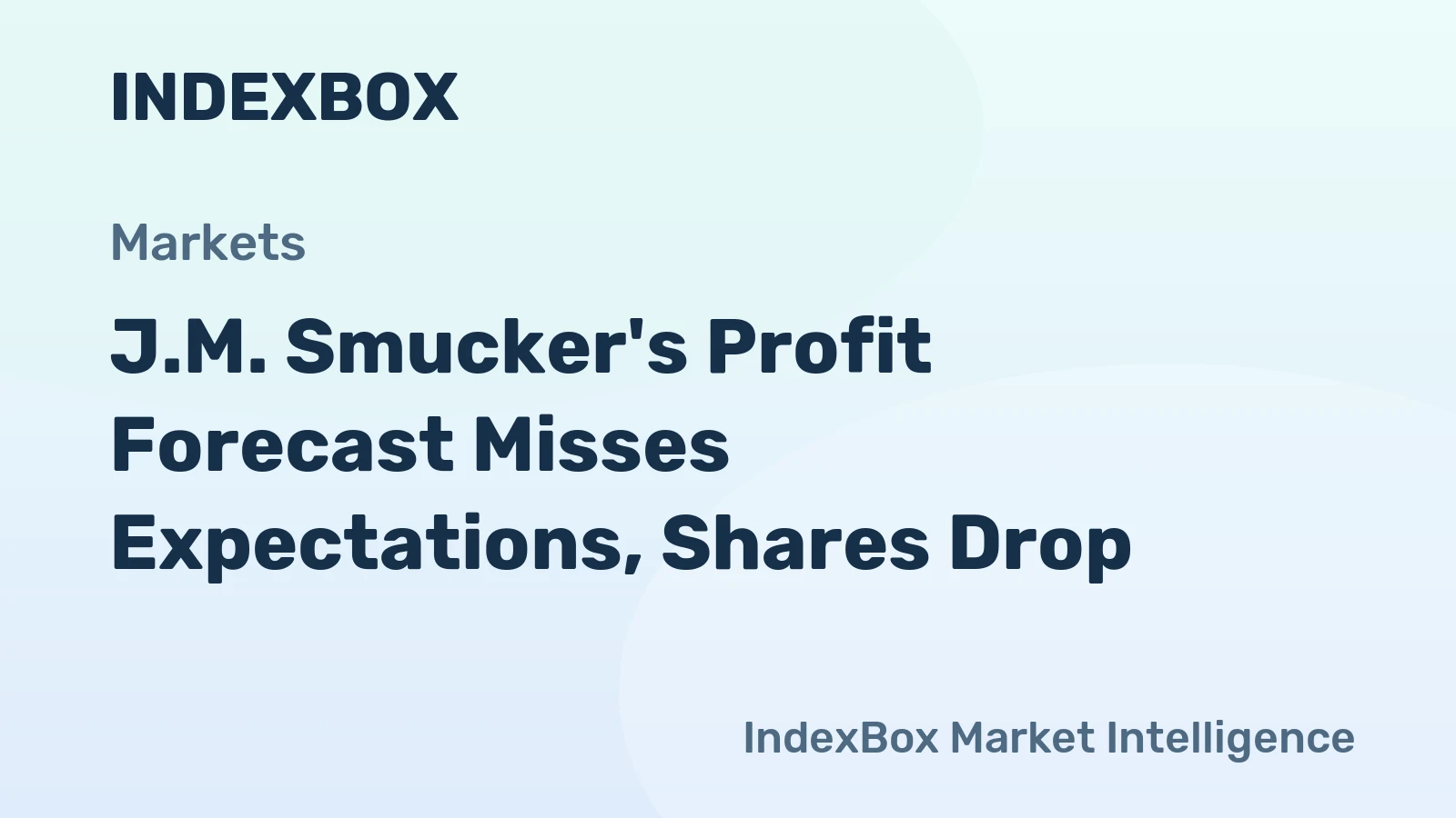 J.M. Smucker's Profit Forecast Misses Expectations, Shares Drop