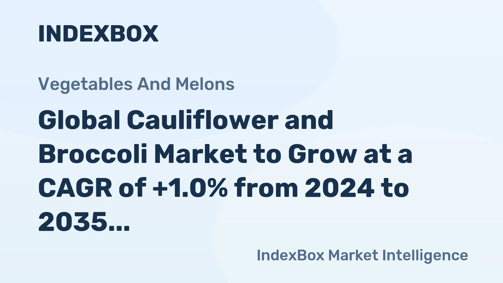 Global Cauliflower and Broccoli Market to Grow at a CAGR of +1.0% from 2024 to 2035, Reaching 29M Tons