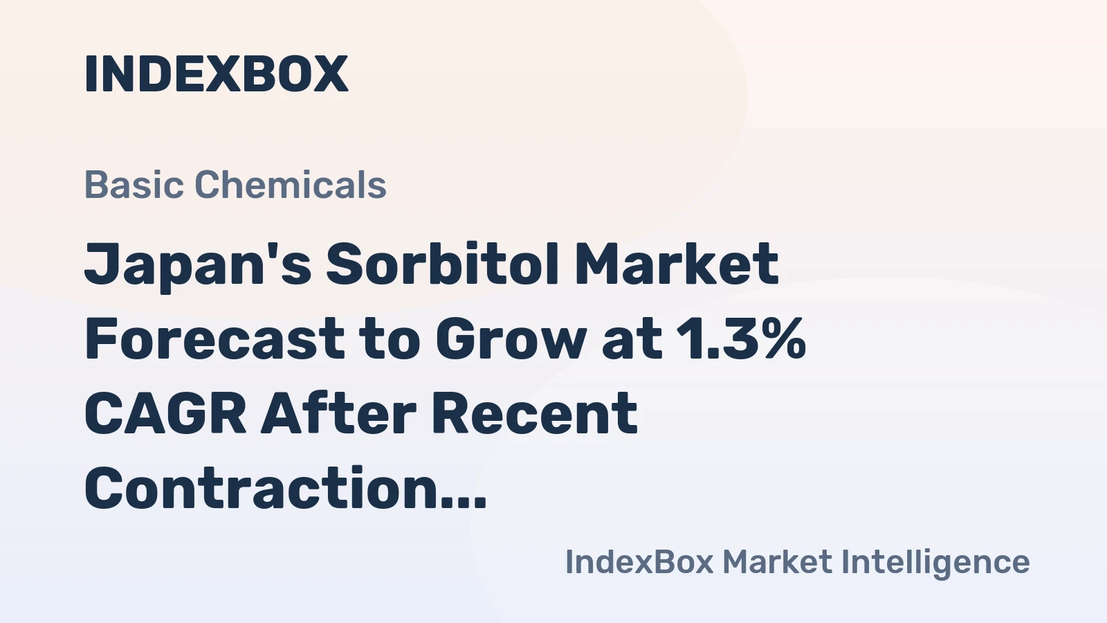Japan's Sorbitol Market Forecast to Grow at 1.3% CAGR After Recent Contraction