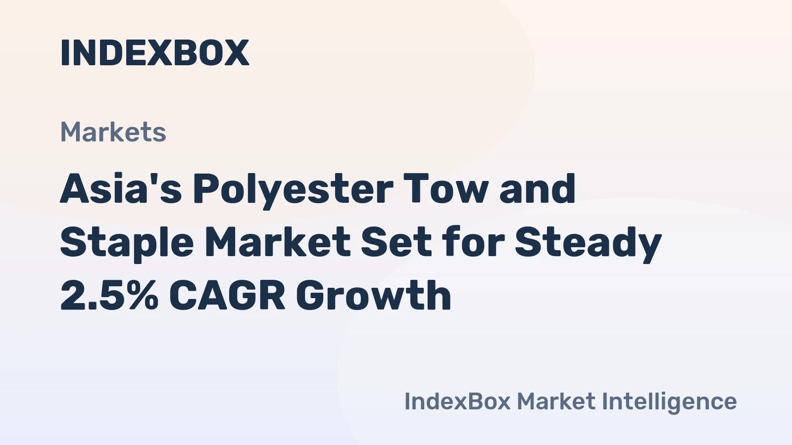 Asia's Polyester Tow and Staple Market Set for Steady 2.5% CAGR Growth