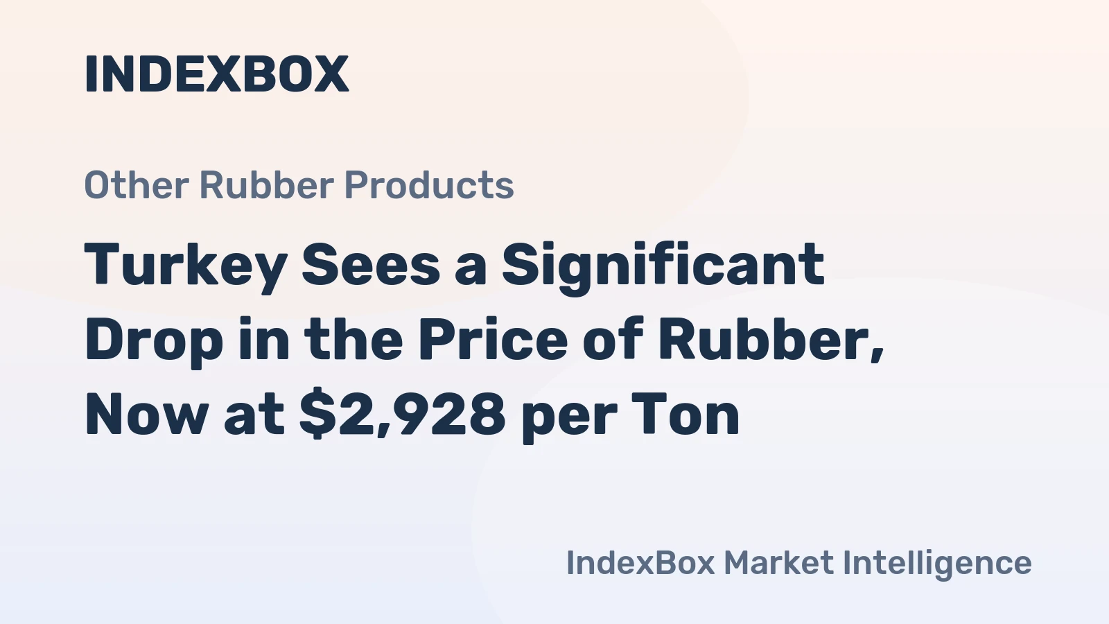 Turkey Sees a Significant Drop in the Price of Rubber, Now at $2,928 per Ton