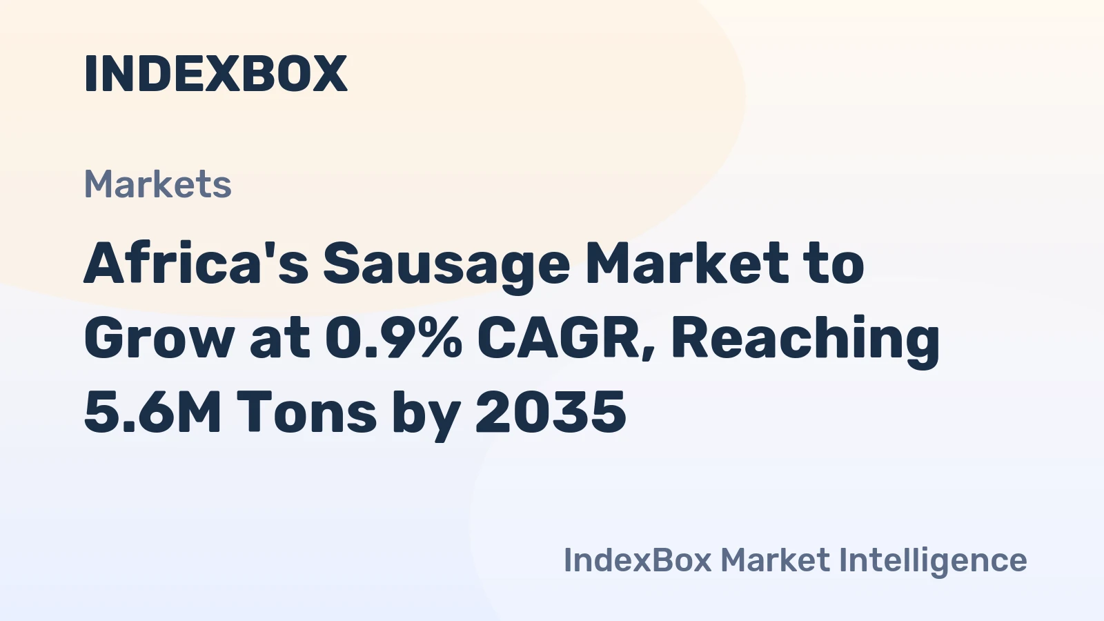 Africa's Sausage Market to Grow at 0.9% CAGR, Reaching 5.6M Tons by 2035