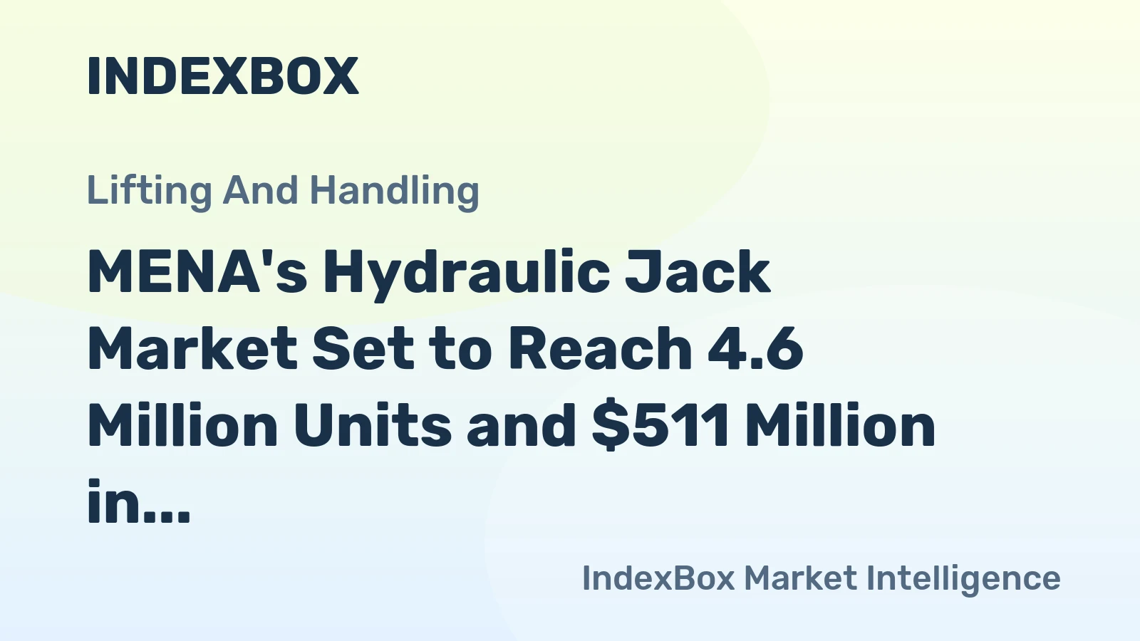 MENA's Hydraulic Jack Market Set to Reach 4.6 Million Units and $511 Million in Value