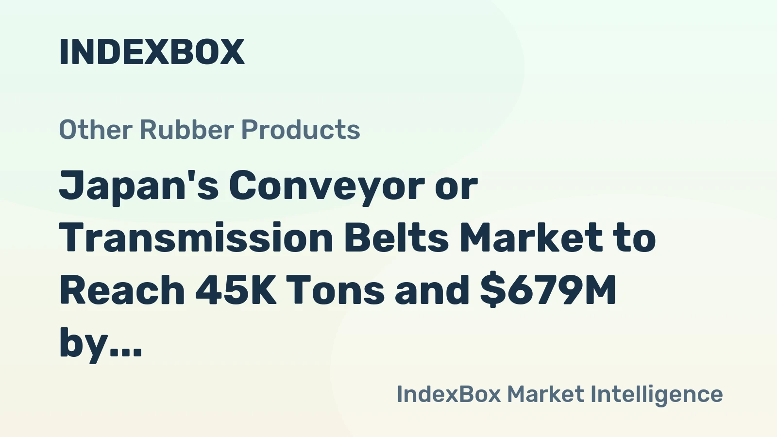 Japan's Conveyor or Transmission Belts Market to Reach 45K Tons and $679M by 2035