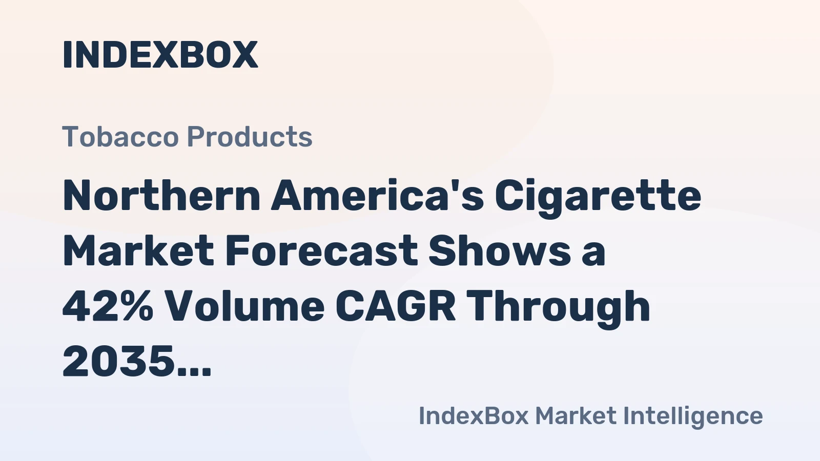 Northern America's Cigarette Market Forecast Shows a 42% Volume CAGR Through 2035