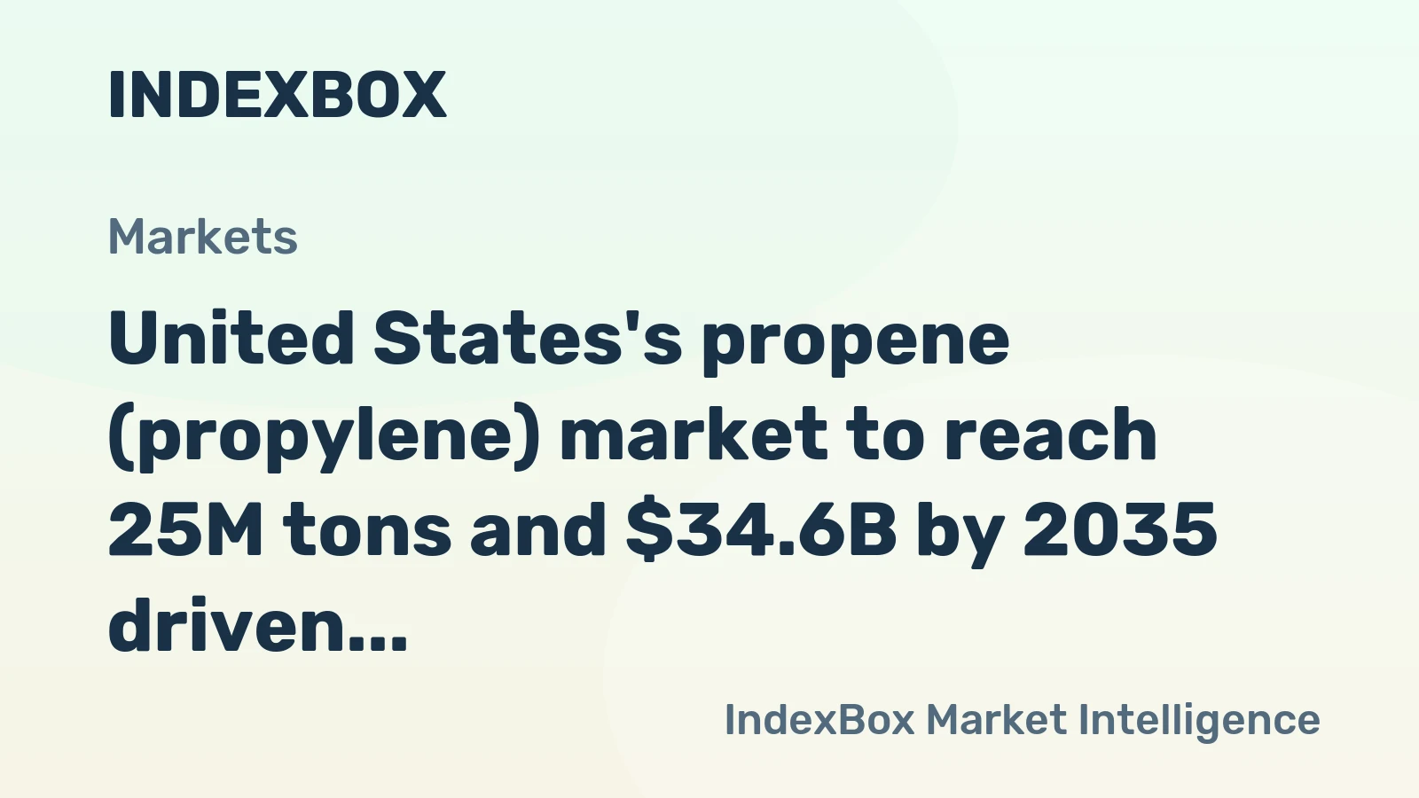 United States's propene (propylene) market to reach 25M tons and $34.6B by 2035 driven by increasing demand