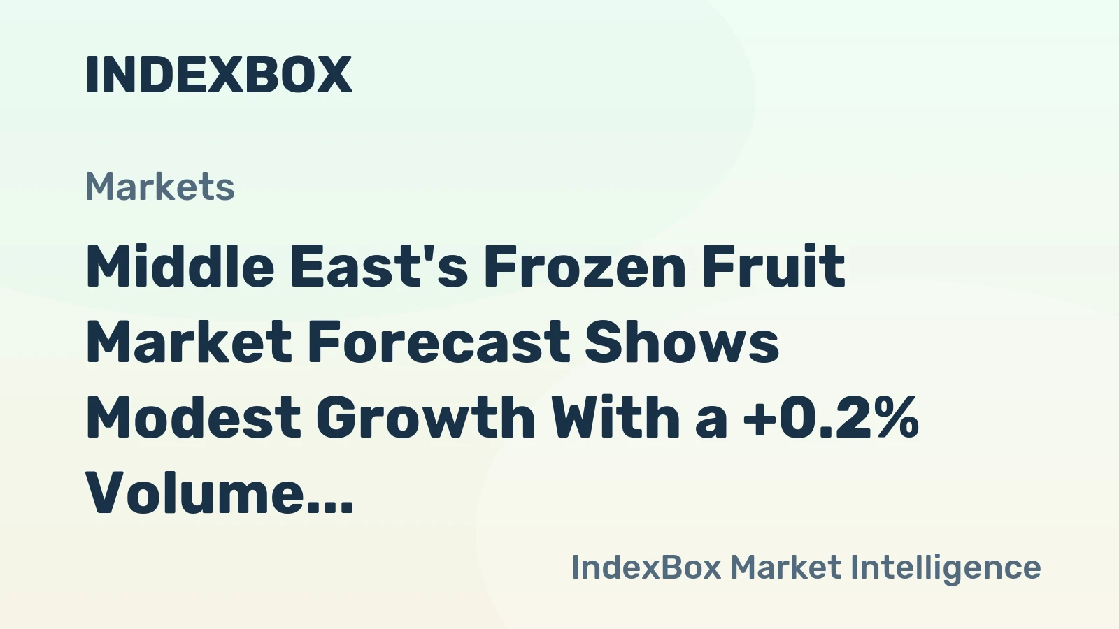 Middle East's Frozen Fruit Market Forecast Shows Modest Growth With a +0.2% Volume CAGR Through 2035