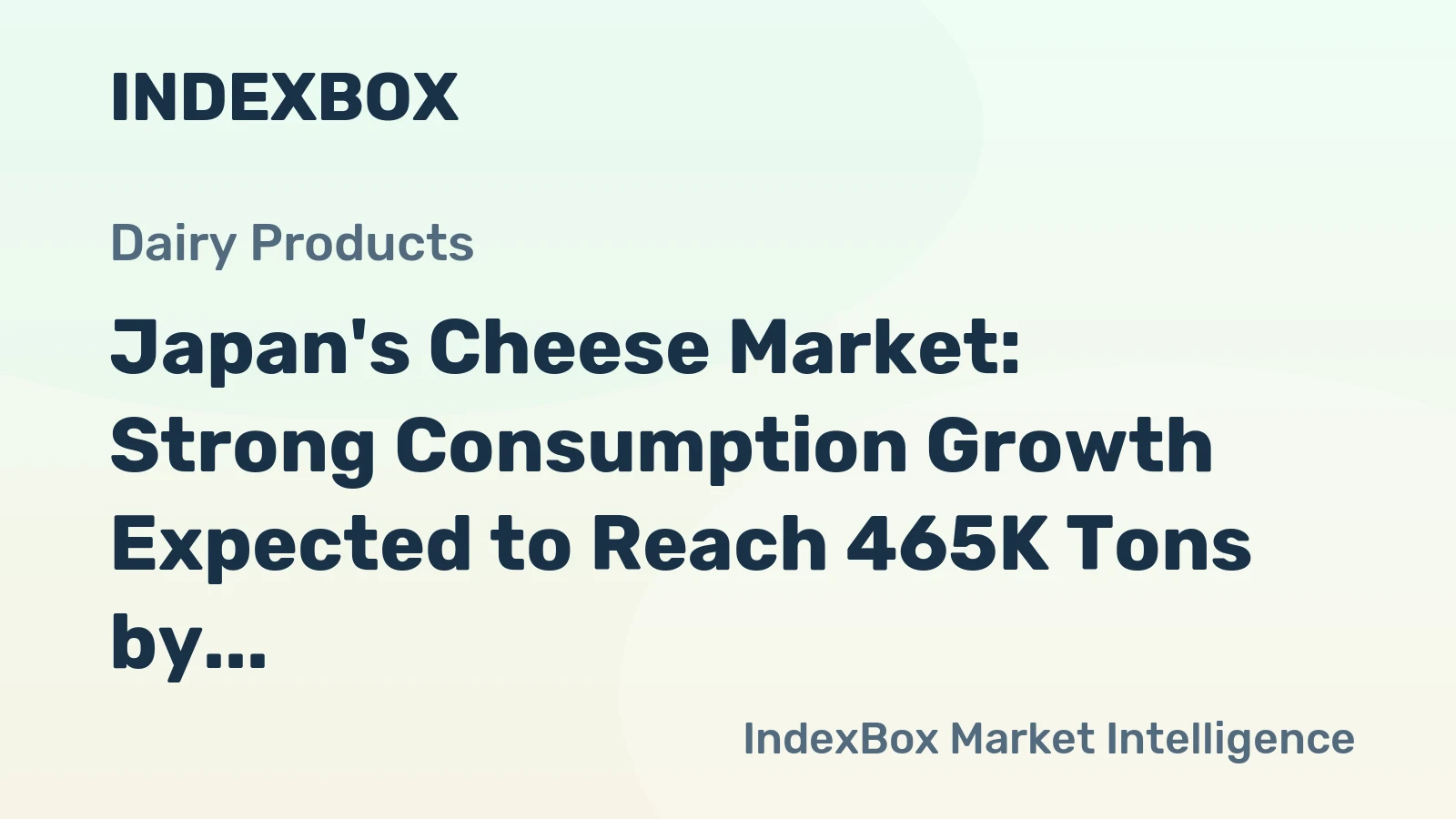 Japan's Cheese Market: Strong Consumption Growth Expected to Reach 465K Tons by 2035, Valued at $3.1B