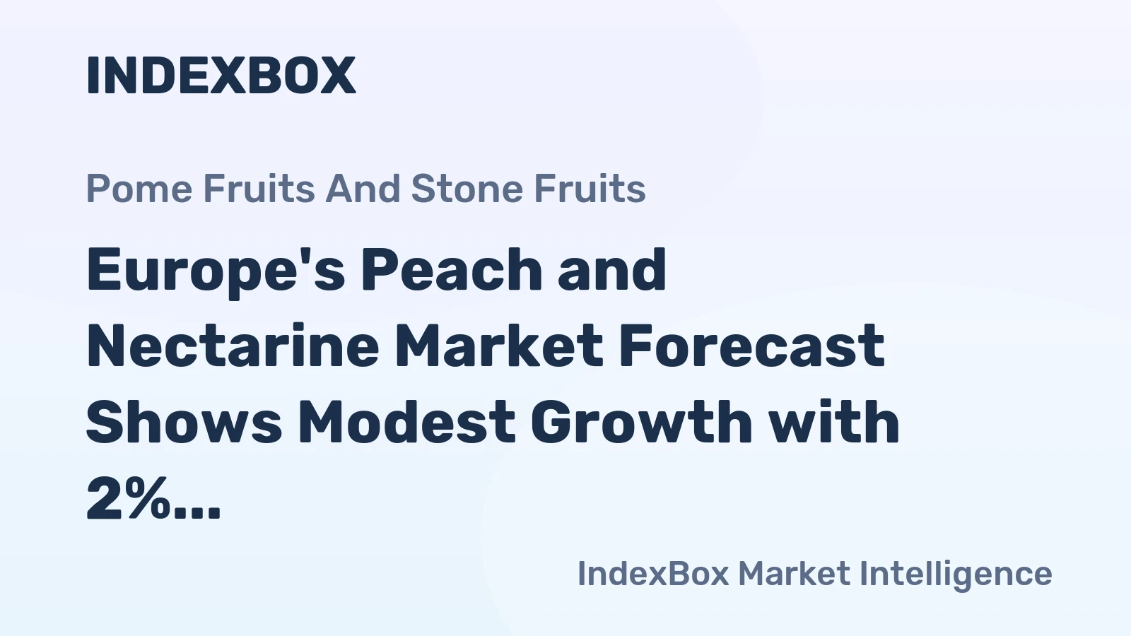 Europe's Peach and Nectarine Market Forecast Shows Modest Growth with 2% CAGR Through 2035