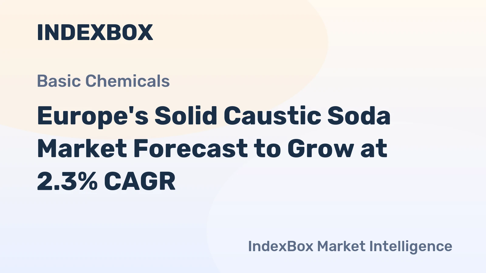 Europe's Solid Caustic Soda Market Forecast to Grow at 2.3% CAGR