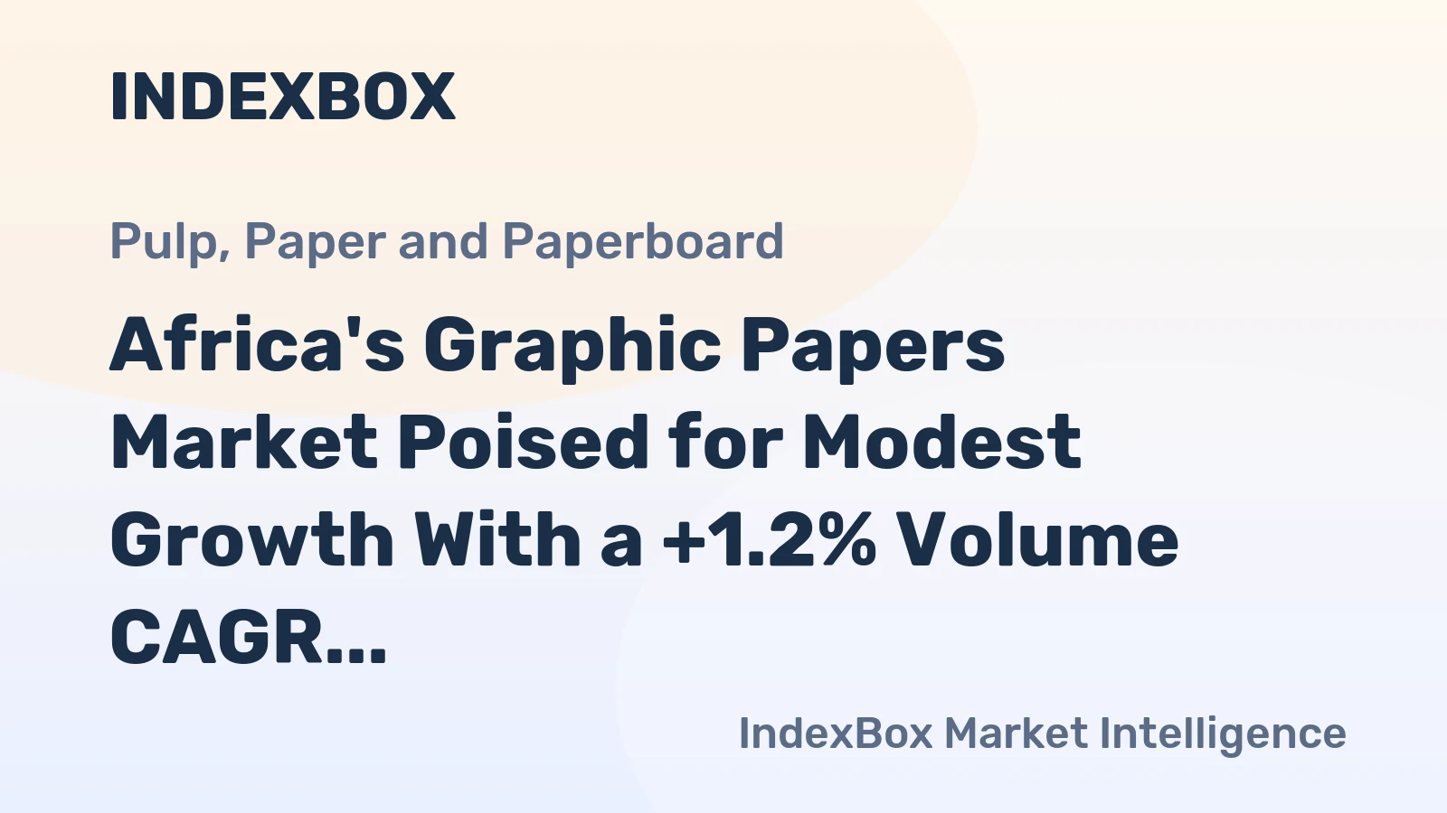Africa's Graphic Papers Market Poised for Modest Growth With a +1.2% Volume CAGR Through 2035