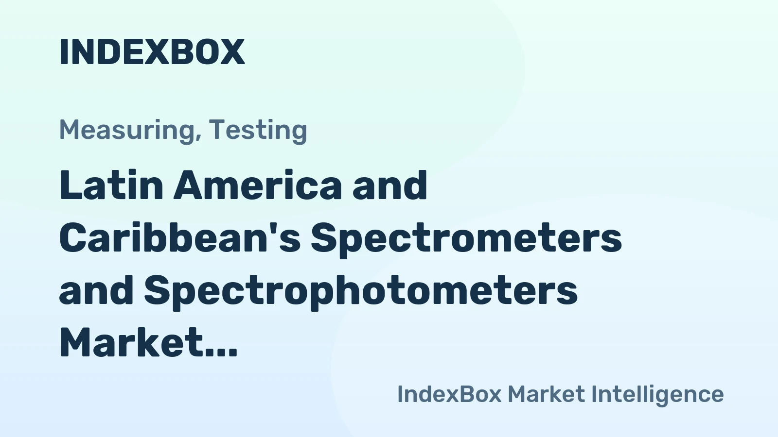 Latin America and Caribbean's Spectrometers and Spectrophotometers Market to Reach 446K Units by 2035, Valued at $2.4B