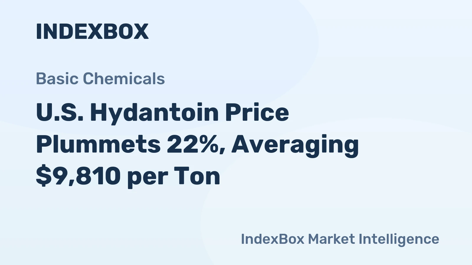 U.S. Hydantoin Price Plummets 22%, Averaging $9,810 per Ton
