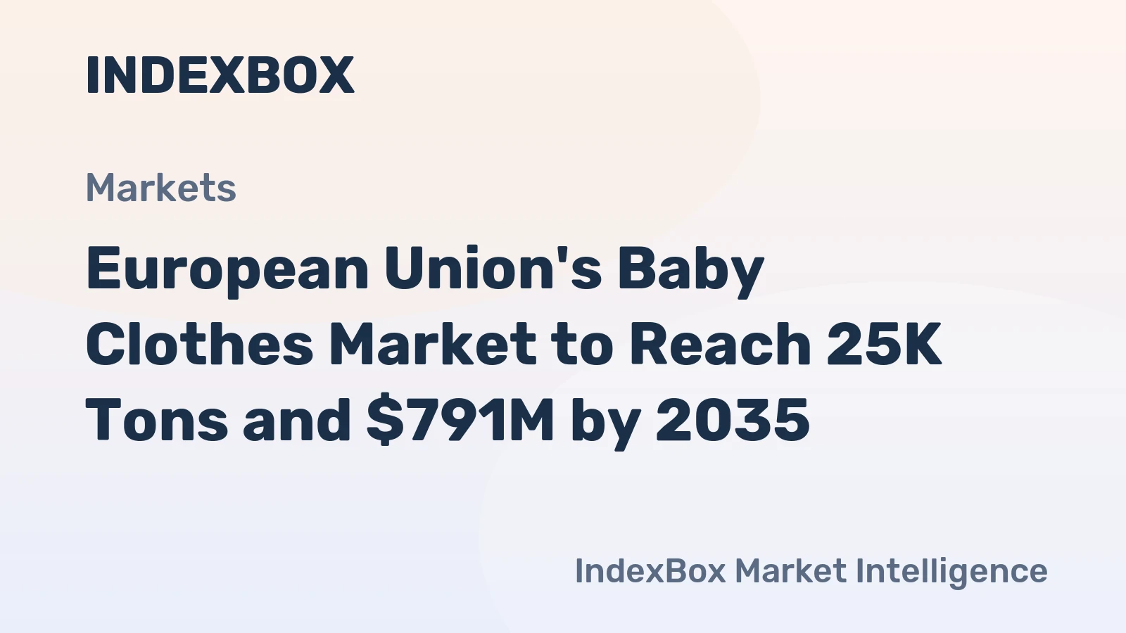 European Union's Baby Clothes Market to Reach 25K Tons and $791M by 2035