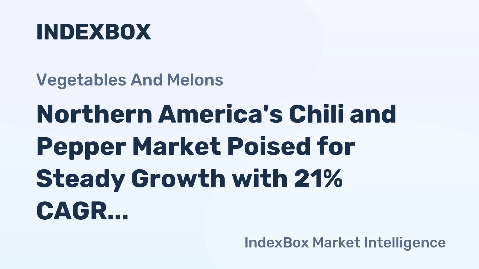 Northern America's Chili and Pepper Market Poised for Steady Growth with 21% CAGR Through 2035