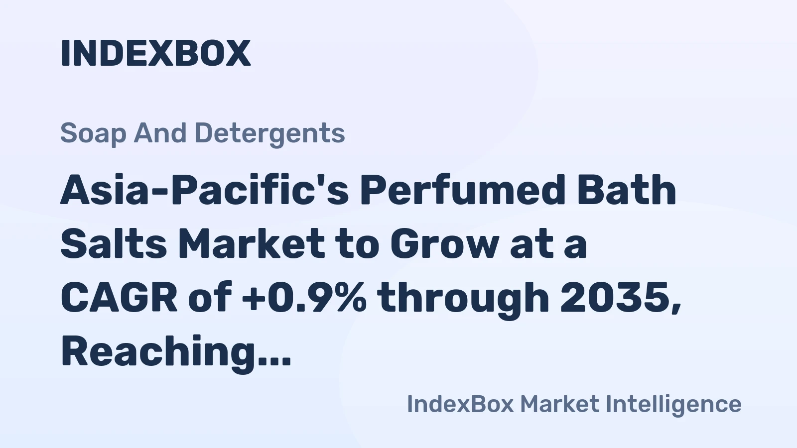 Asia-Pacific's Perfumed Bath Salts Market to Grow at a CAGR of +0.9% through 2035, Reaching $4B in Value
