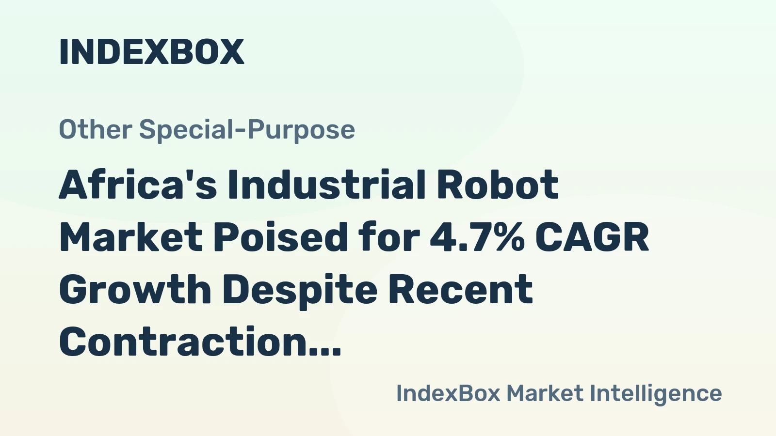 Africa's Industrial Robot Market Poised for 4.7% CAGR Growth Despite Recent Contraction
