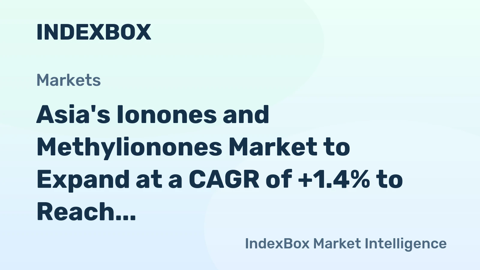 Asia's Ionones and Methylionones Market to Expand at a CAGR of +1.4% to Reach $58M by 2035