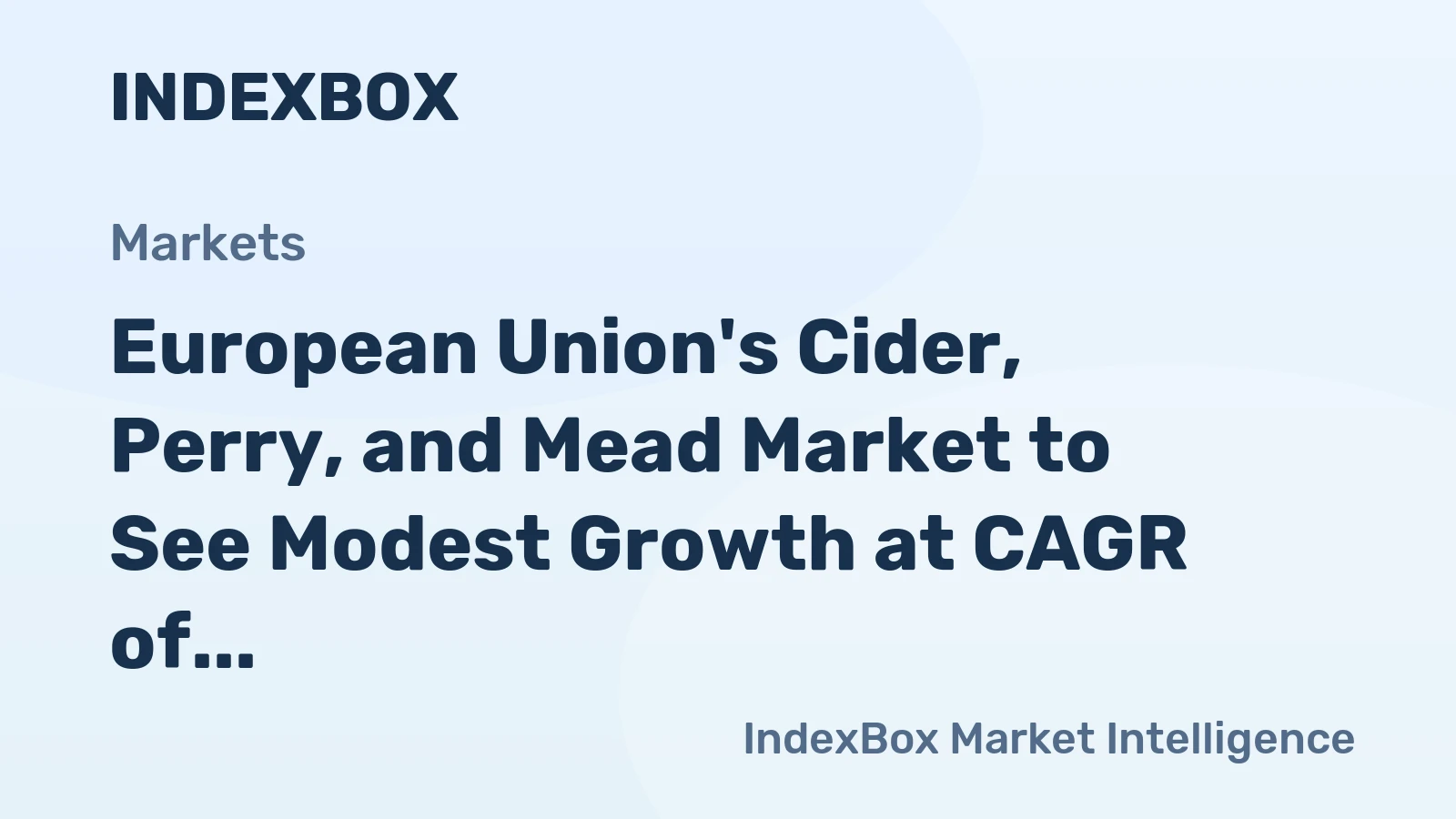 European Union's Cider, Perry, and Mead Market to See Modest Growth at CAGR of +0.9% from 2024 to 2035