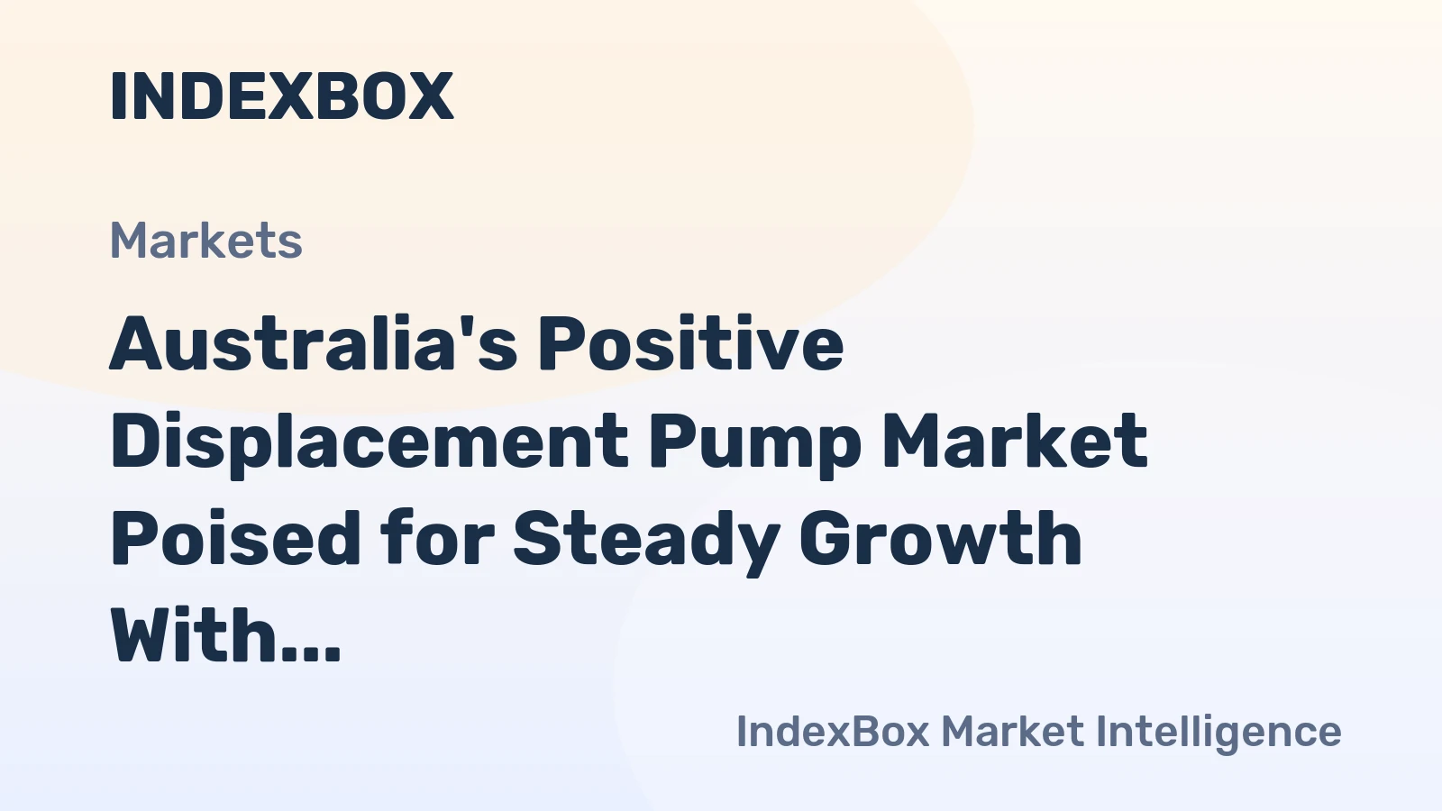 Australia's Positive Displacement Pump Market Poised for Steady Growth With 3.1% CAGR in Value