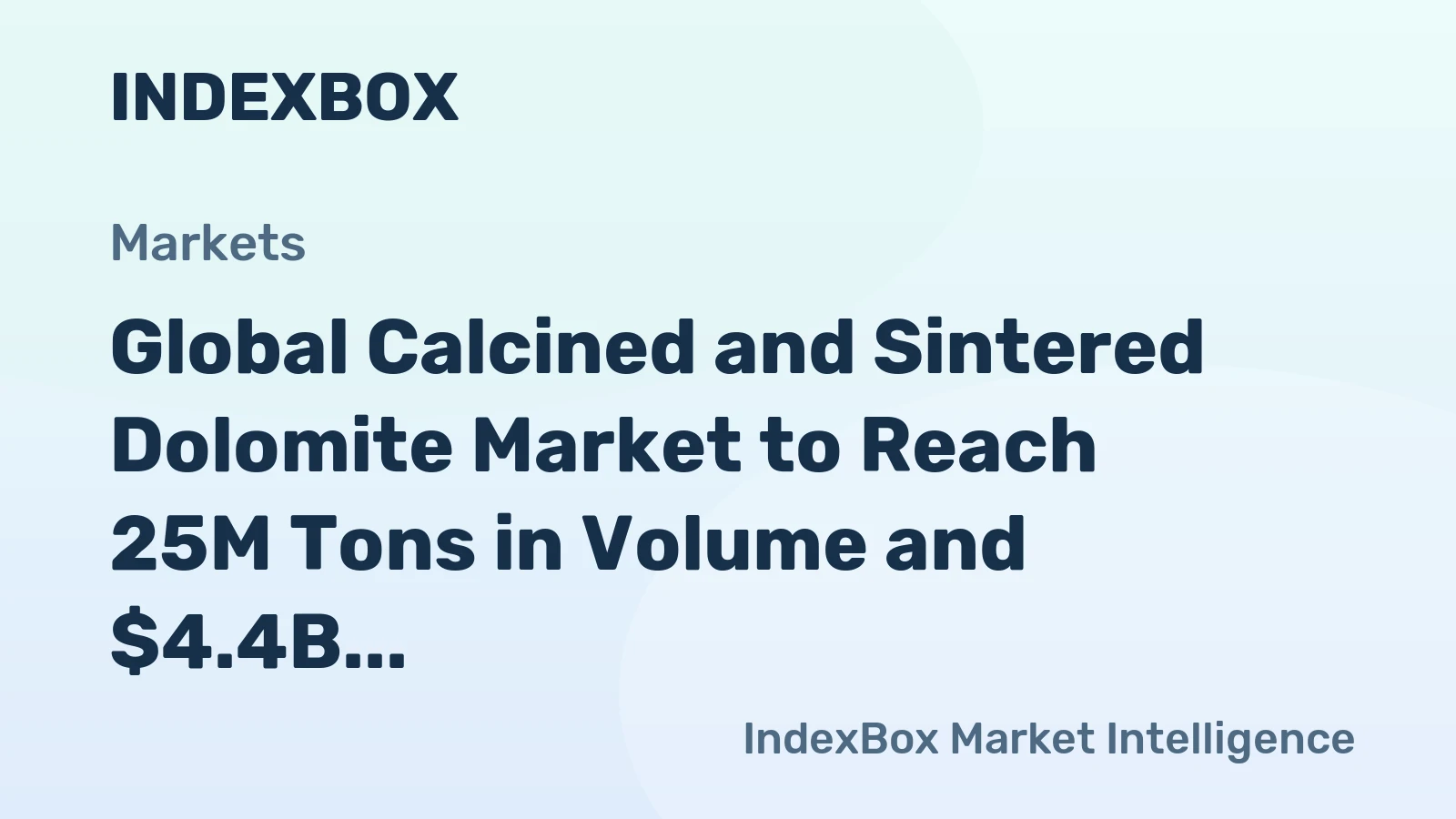 Global Calcined and Sintered Dolomite Market to Reach 25M Tons in Volume and $4.4B in Value by 2035