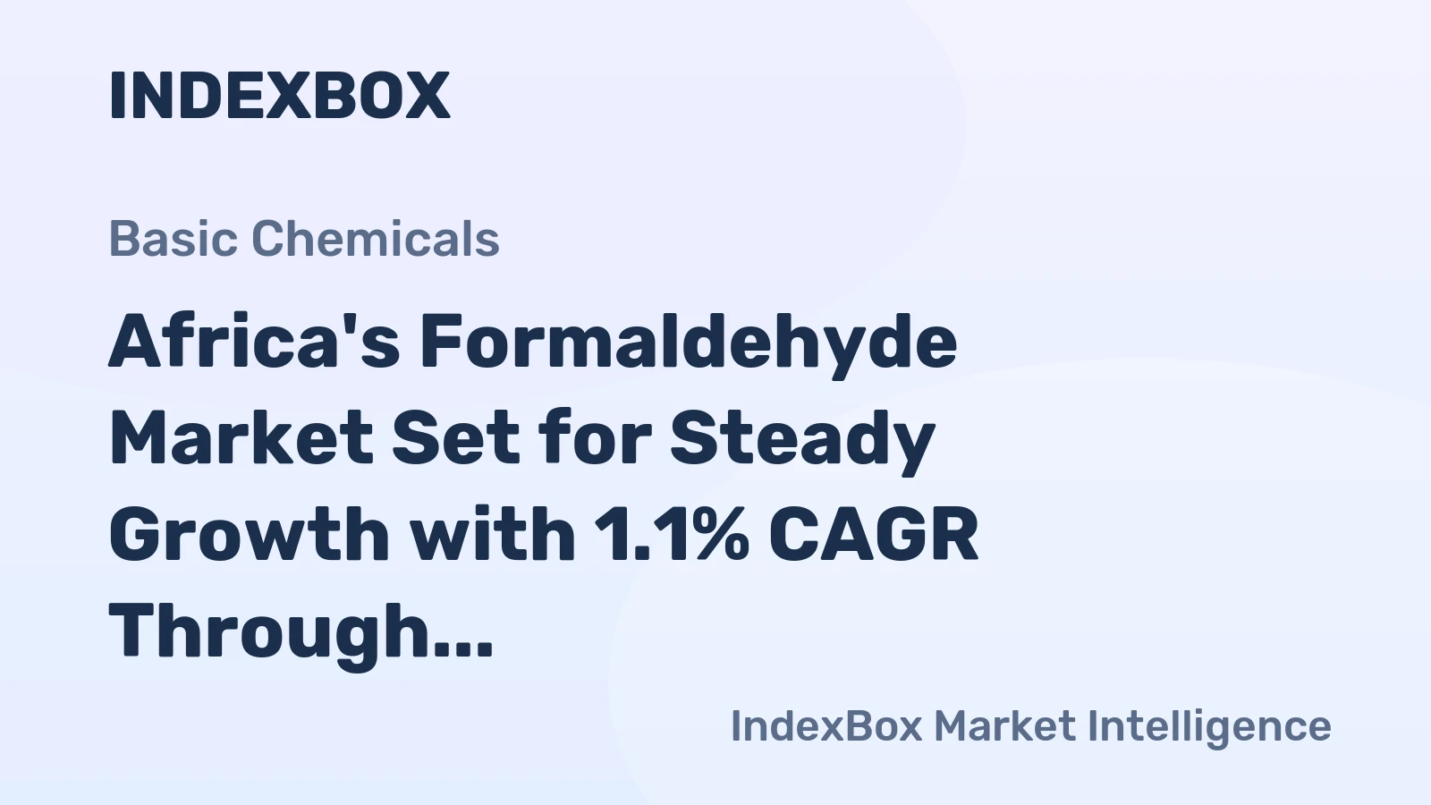 Africa's Formaldehyde Market Set for Steady Growth with 1.1% CAGR Through 2035