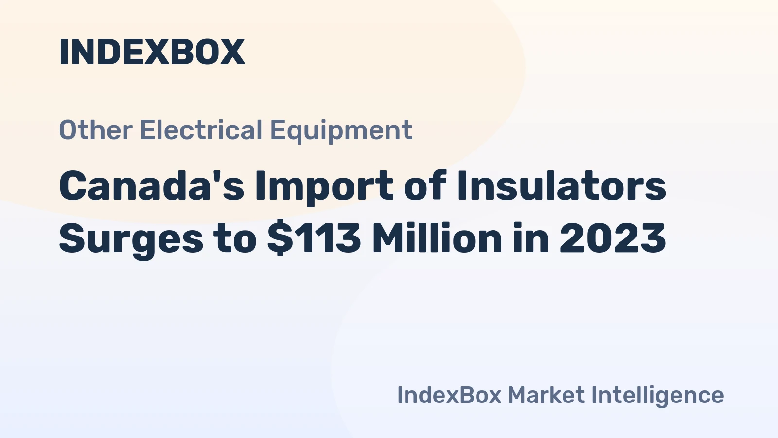 Canada's Import of Insulators Surges to $113 Million in 2023