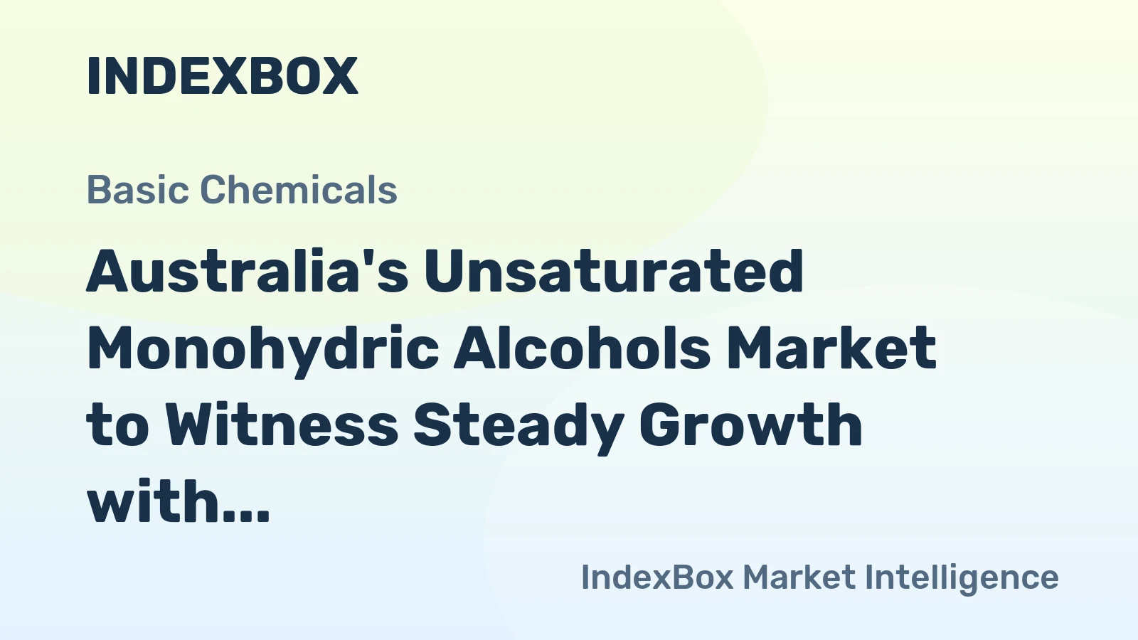 Australia's Unsaturated Monohydric Alcohols Market to Witness Steady Growth with CAGR of +3.0% from 2024 to 2035