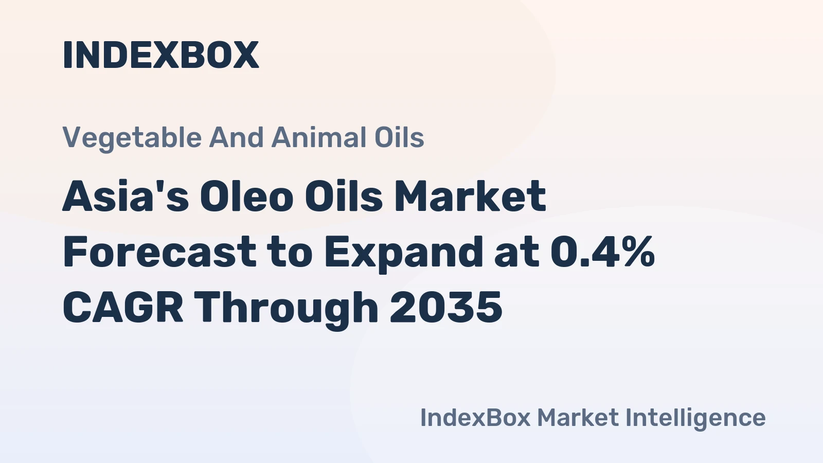 Asia's Oleo Oils Market Forecast to Expand at 0.4% CAGR Through 2035