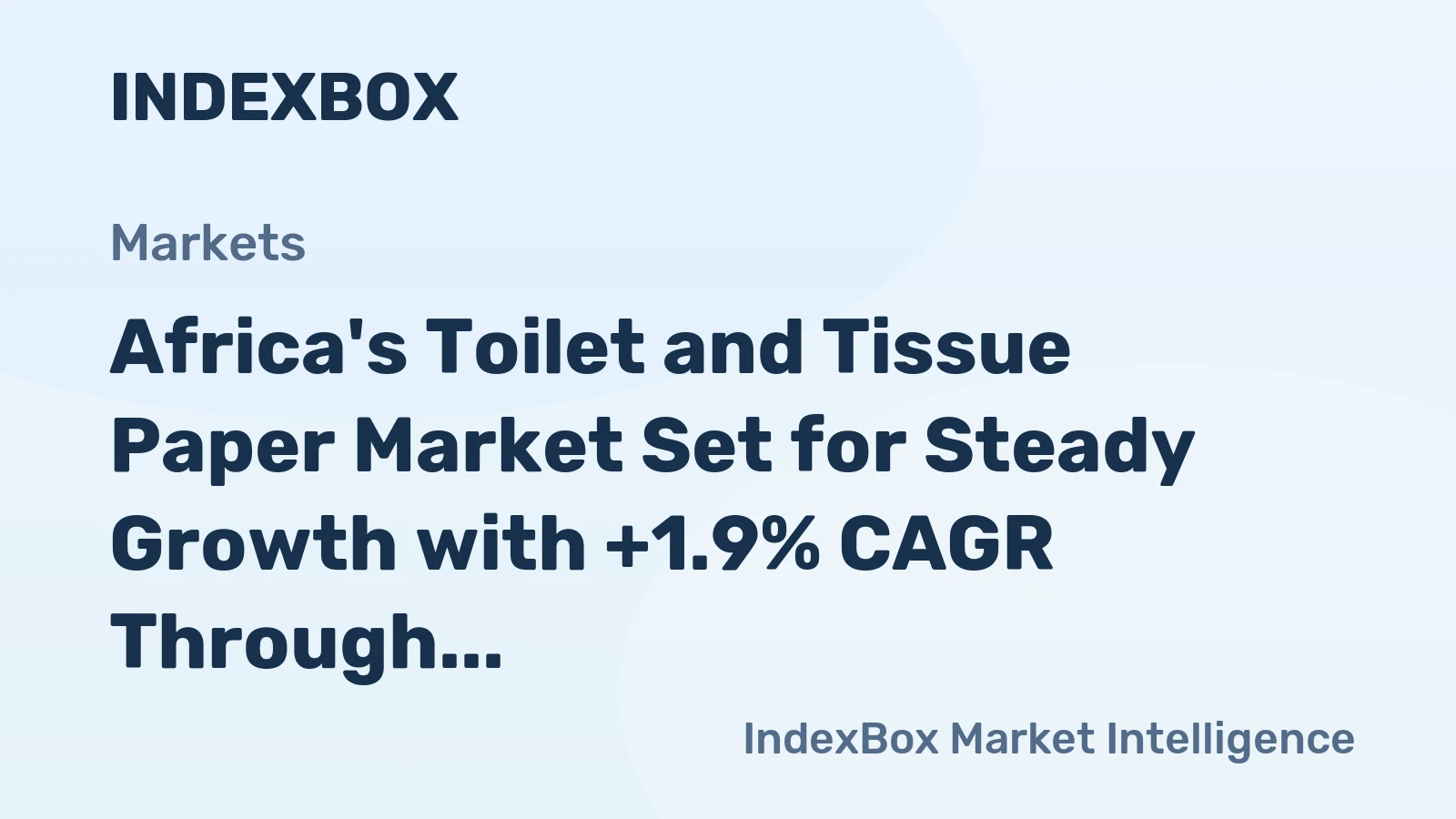 Africa's Toilet and Tissue Paper Market Set for Steady Growth with +1.9% CAGR Through 2035