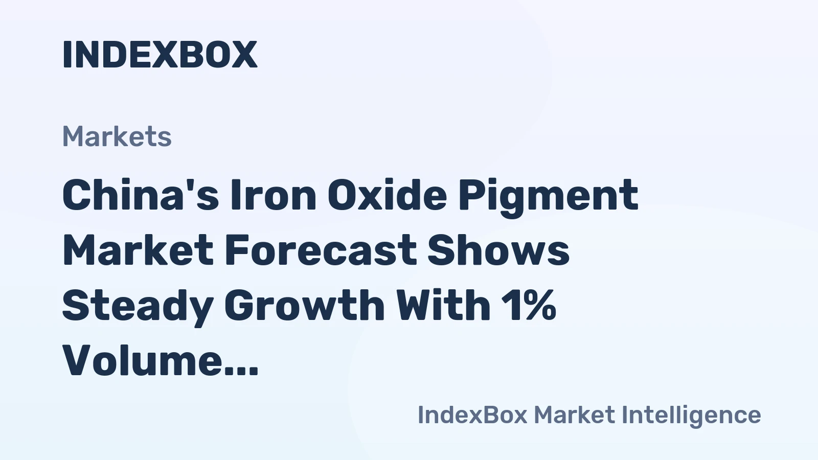 China's Iron Oxide Pigment Market Forecast Shows Steady Growth With 1% Volume CAGR