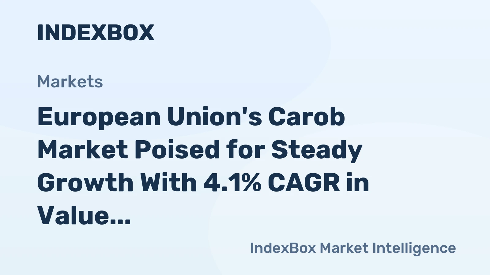 European Union's Carob Market Poised for Steady Growth With 4.1% CAGR in Value Through 2035