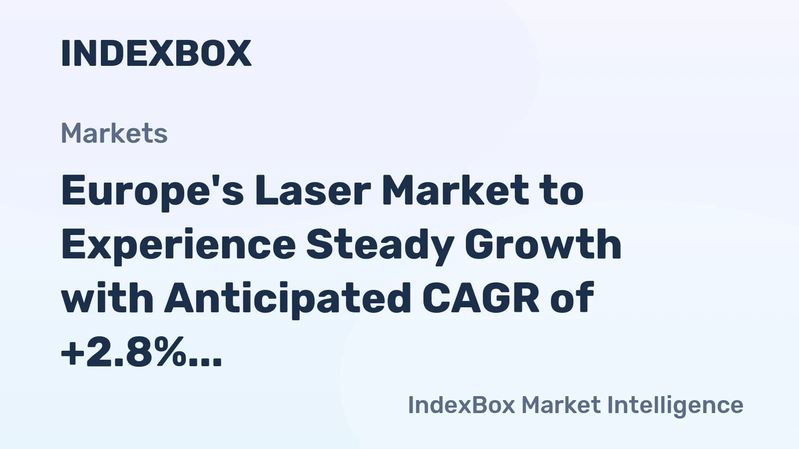 Europe's Laser Market to Experience Steady Growth with Anticipated CAGR of +2.8% by 2035