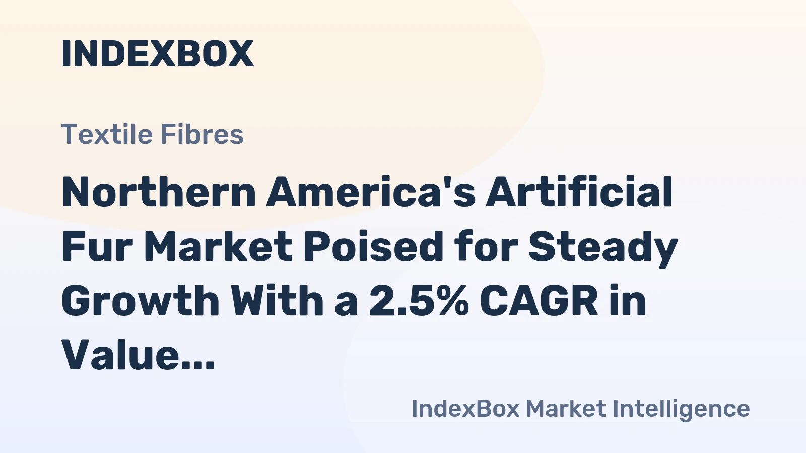 Northern America's Artificial Fur Market Poised for Steady Growth With a 2.5% CAGR in Value