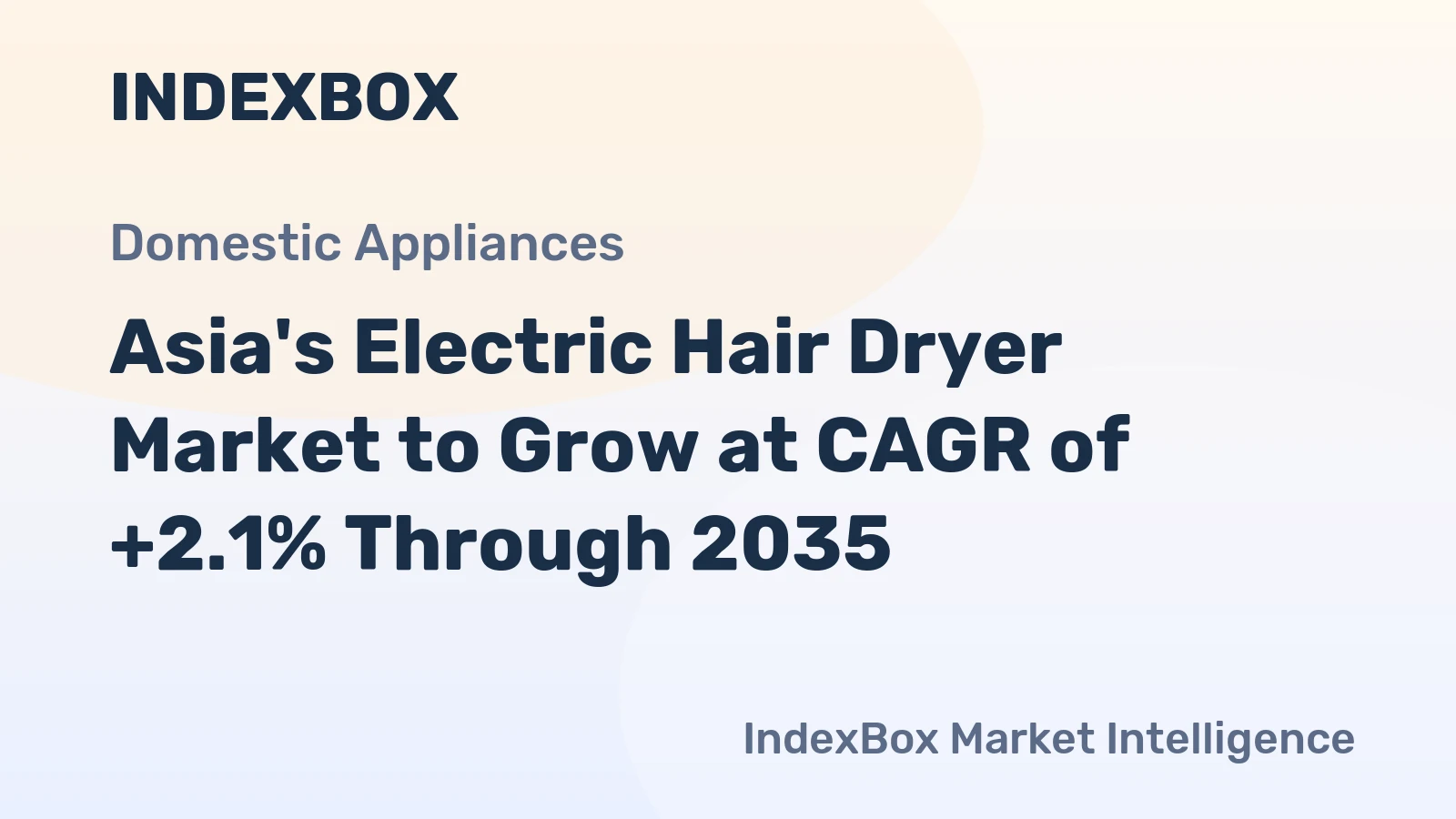 Asia's Electric Hair Dryer Market to Grow at CAGR of +2.1% Through 2035