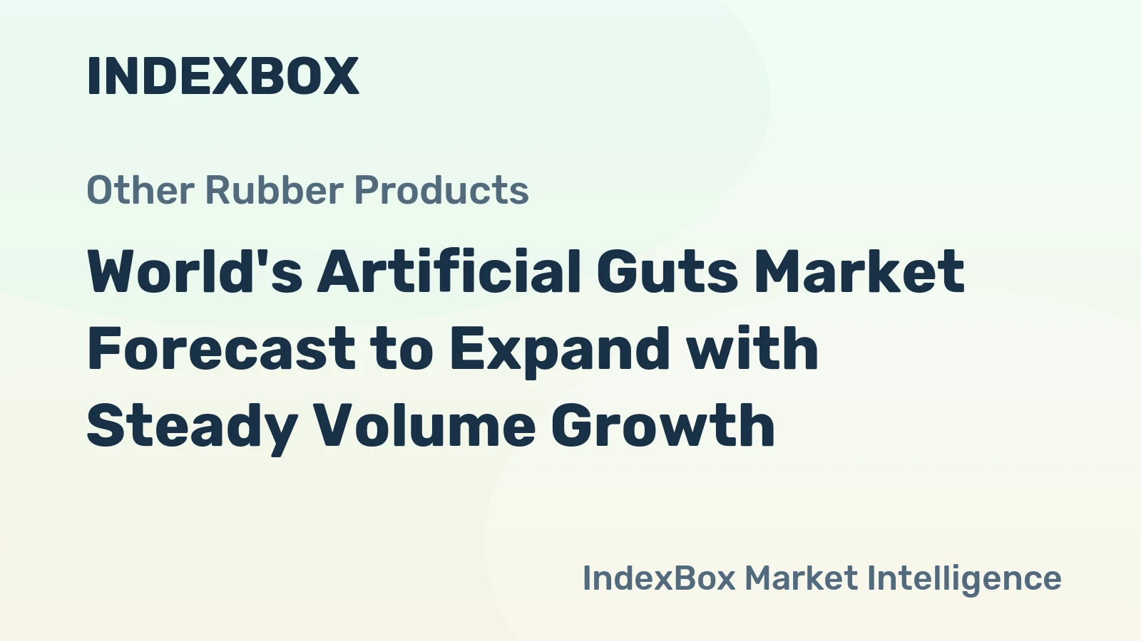 World's Artificial Guts Market Forecast to Expand with Steady Volume Growth