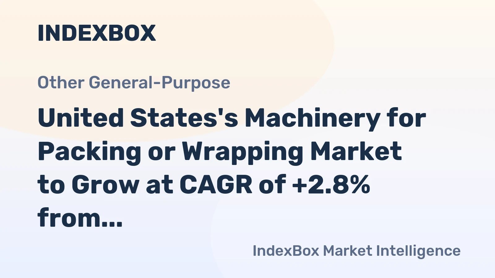 United States's Machinery for Packing or Wrapping Market to Grow at CAGR of +2.8% from 2024 to 2035