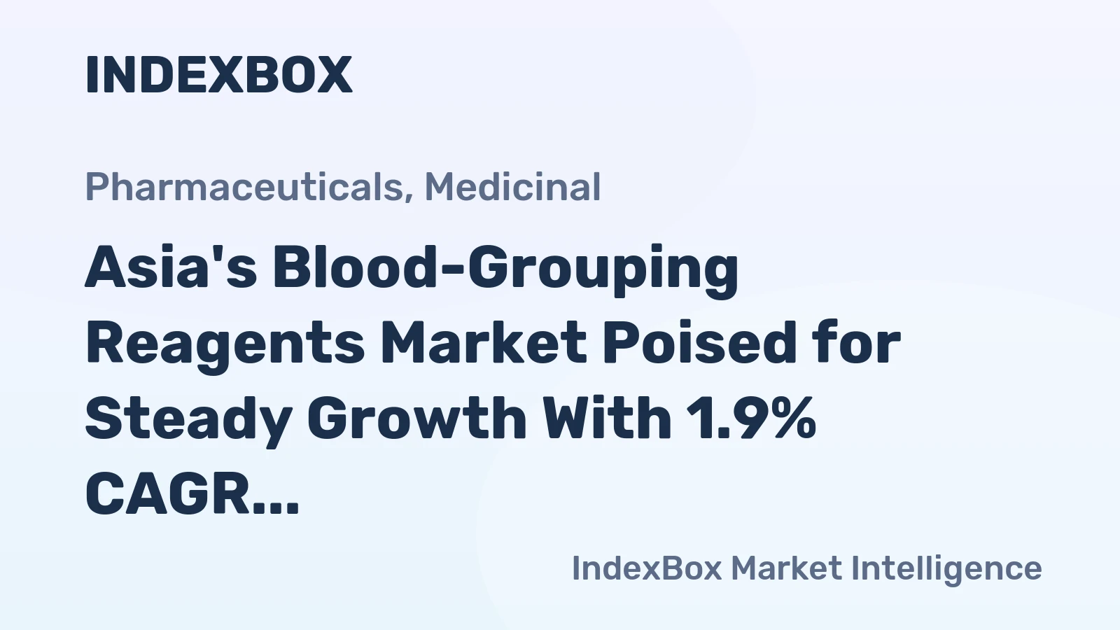 Asia's Blood-Grouping Reagents Market Poised for Steady Growth With 1.9% CAGR in Value Through 2035