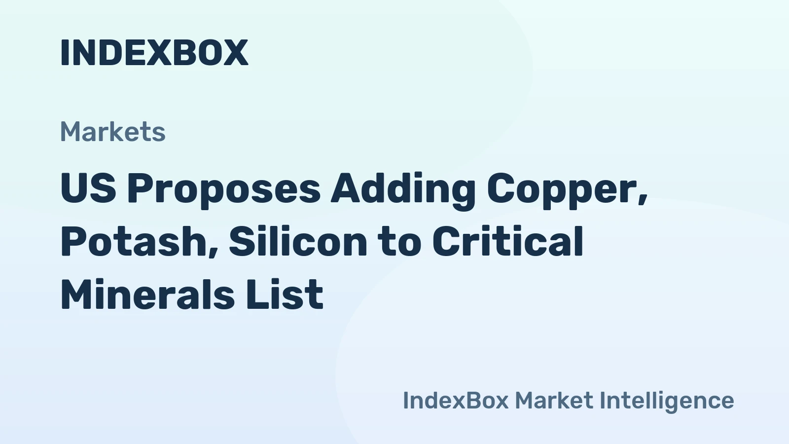US Proposes Adding Copper, Potash, Silicon to Critical Minerals List
