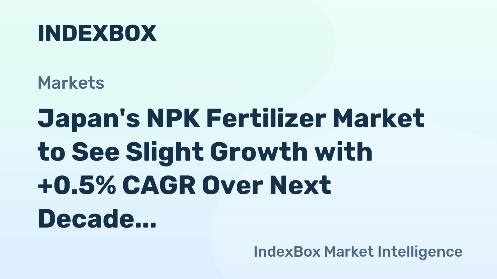 Japan's NPK Fertilizer Market to See Slight Growth with +0.5% CAGR Over Next Decade